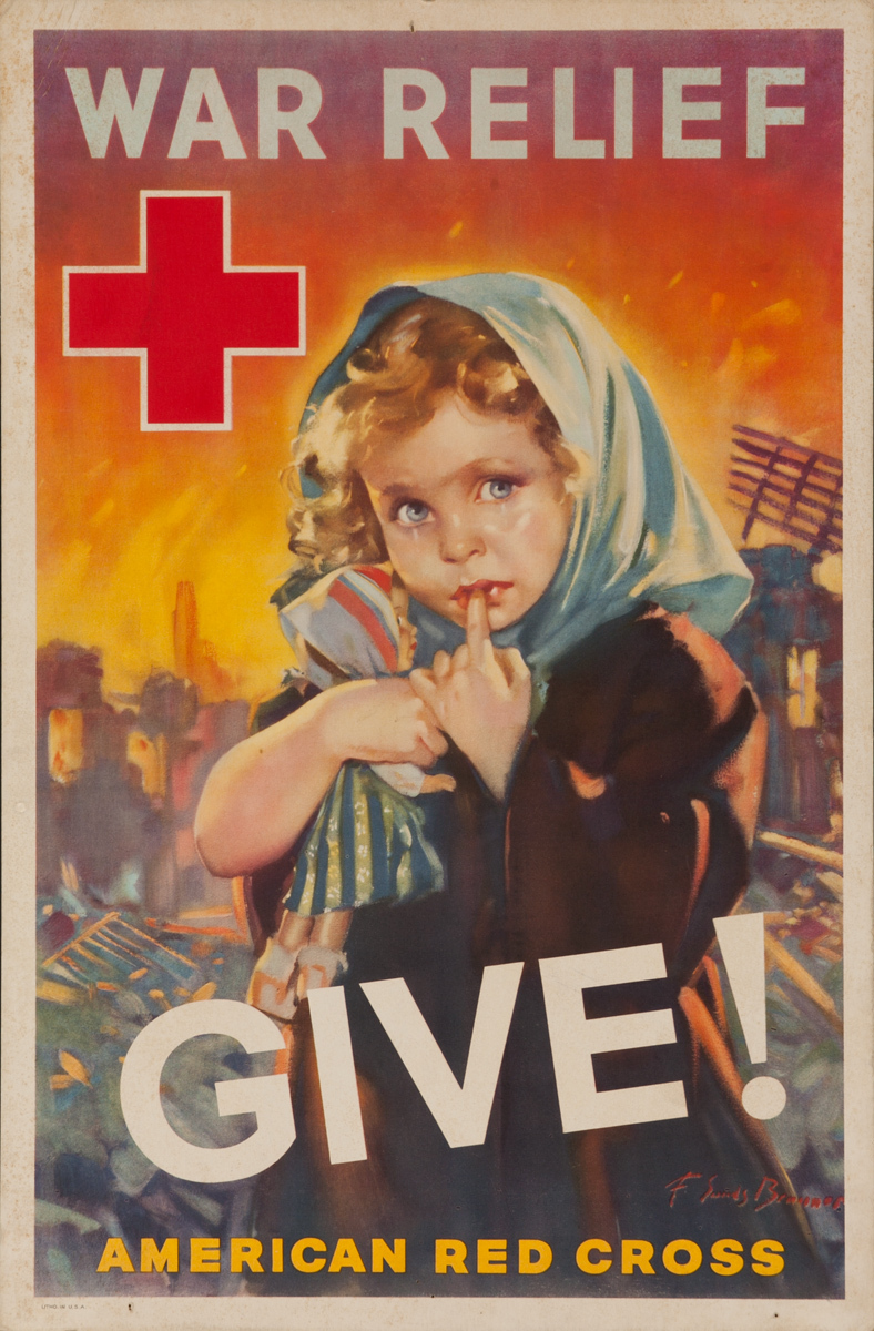 War Relief, Give, Original American Red Cross Poster | David Pollack ...