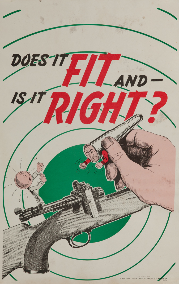 Does it Fit and Is it Right?, Original National Rifle Association ...