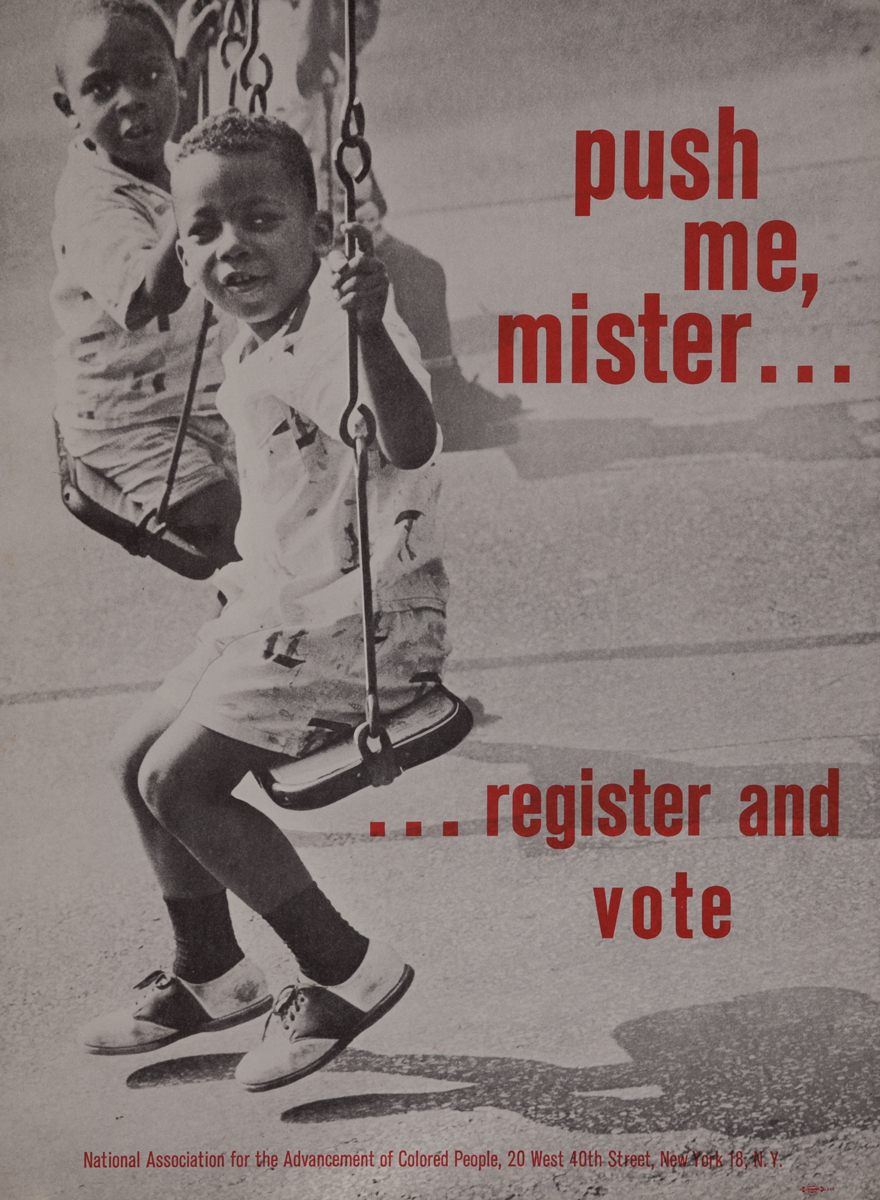 NAACP Push me, mister...register and vote Civil Rights Poster | David ...