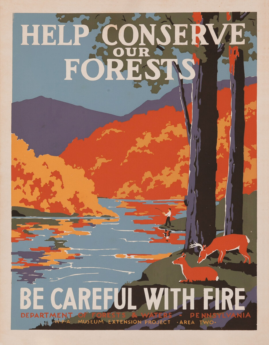 Help Conserve our Forests Be Careful with Fire PA WPA Poster | David ...